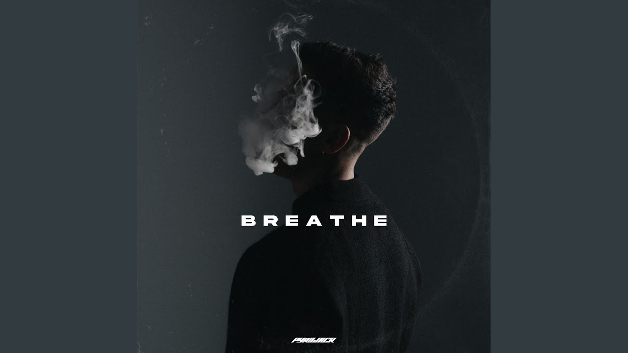 Breathe - YouTube