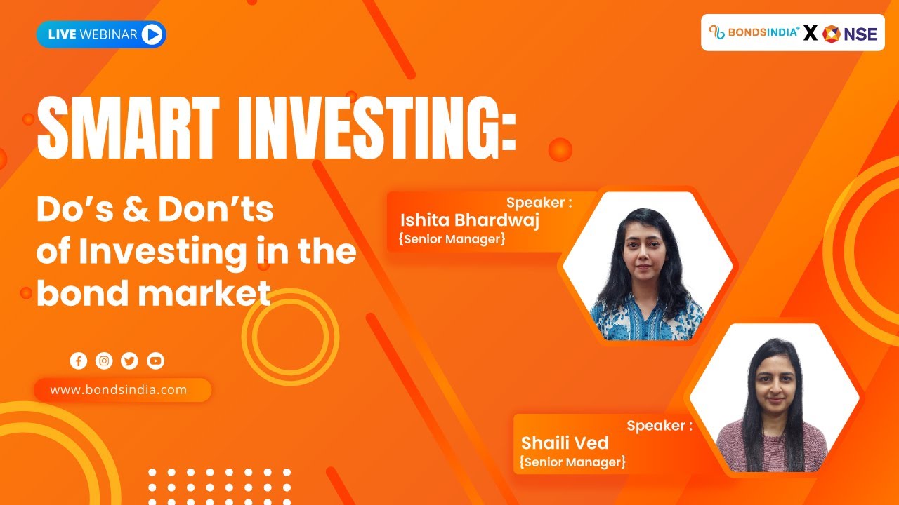 BondsIndia x NSE | Smart Investing - Do's & Don'ts of investing in the ...