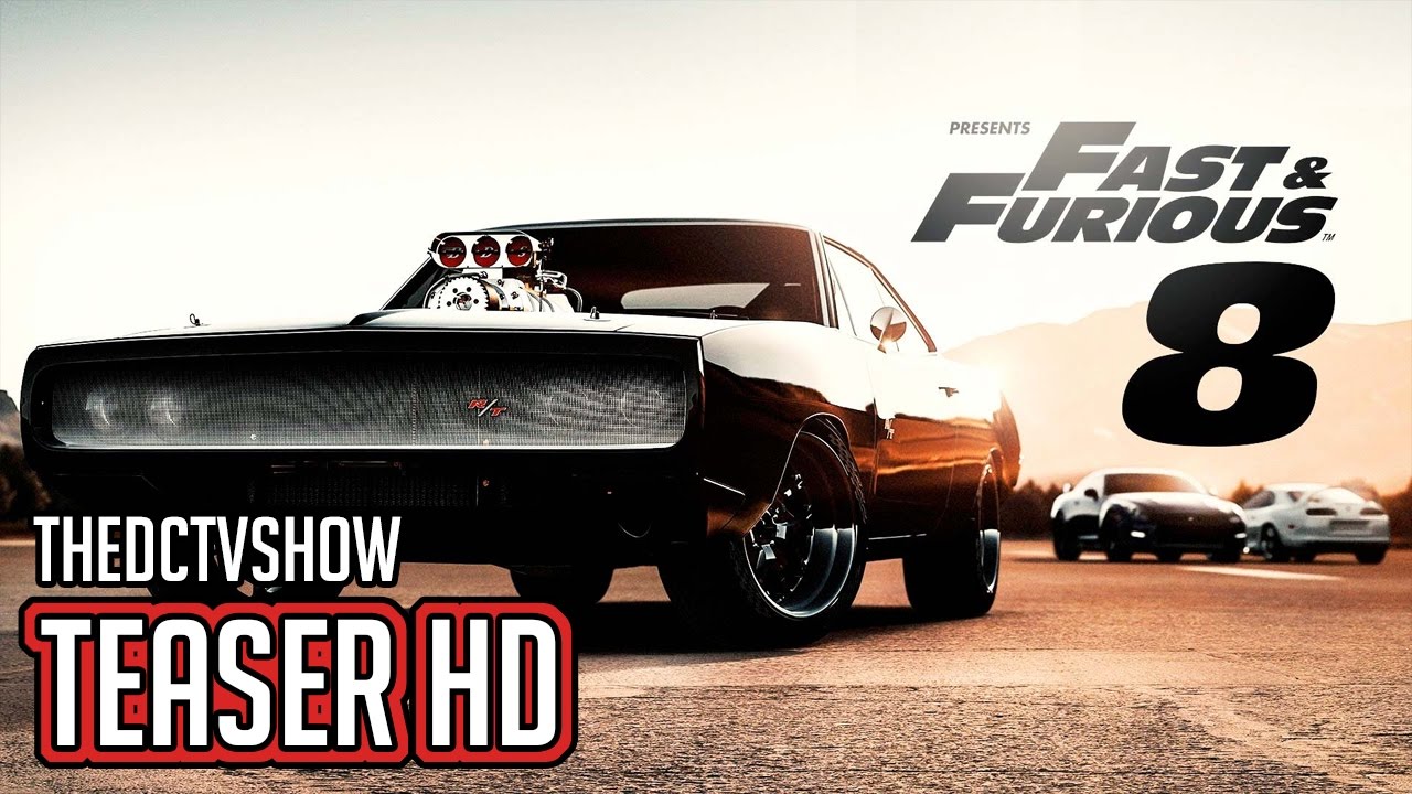 Fast And Furious 8 Teaser Trailer | 2017 - YouTube