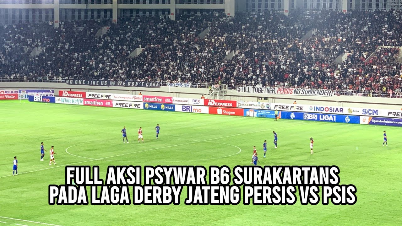 SOLONDON!! Full Aksi Psywar B6 Surakartans pada Laga Derby Jateng ...