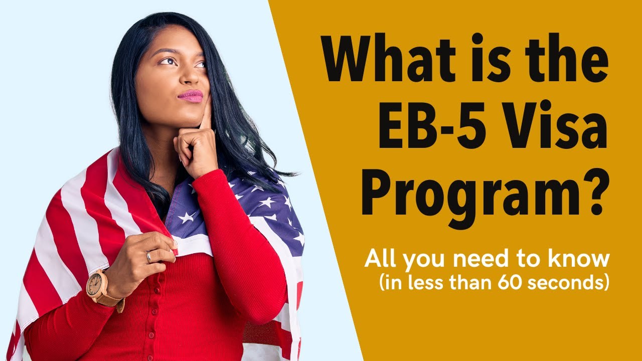 What is the EB-5 Visa? | Quick EB-5 Answers | All about the EB-5 ...