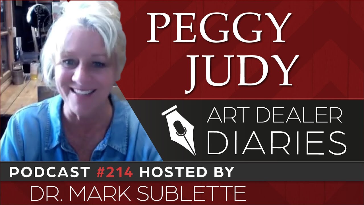 Peggy Judy: Contemporary Western Artist - Epi. 214, Host Dr. Mark ...