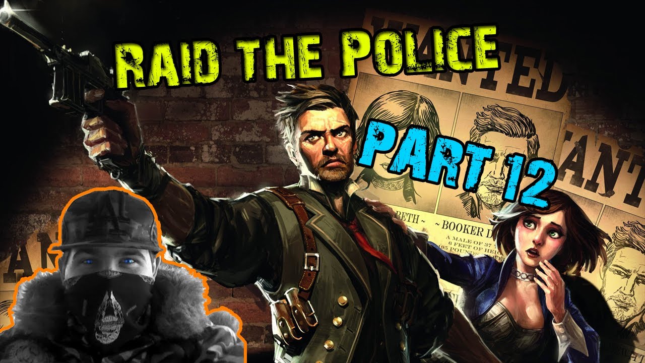 Bioshock Infinite HARD - Raid the Police Station Walkthrough Part 12 ...