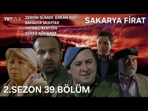 SAKARYA FİRAT 2.SEZON 39.BÖLÜM 