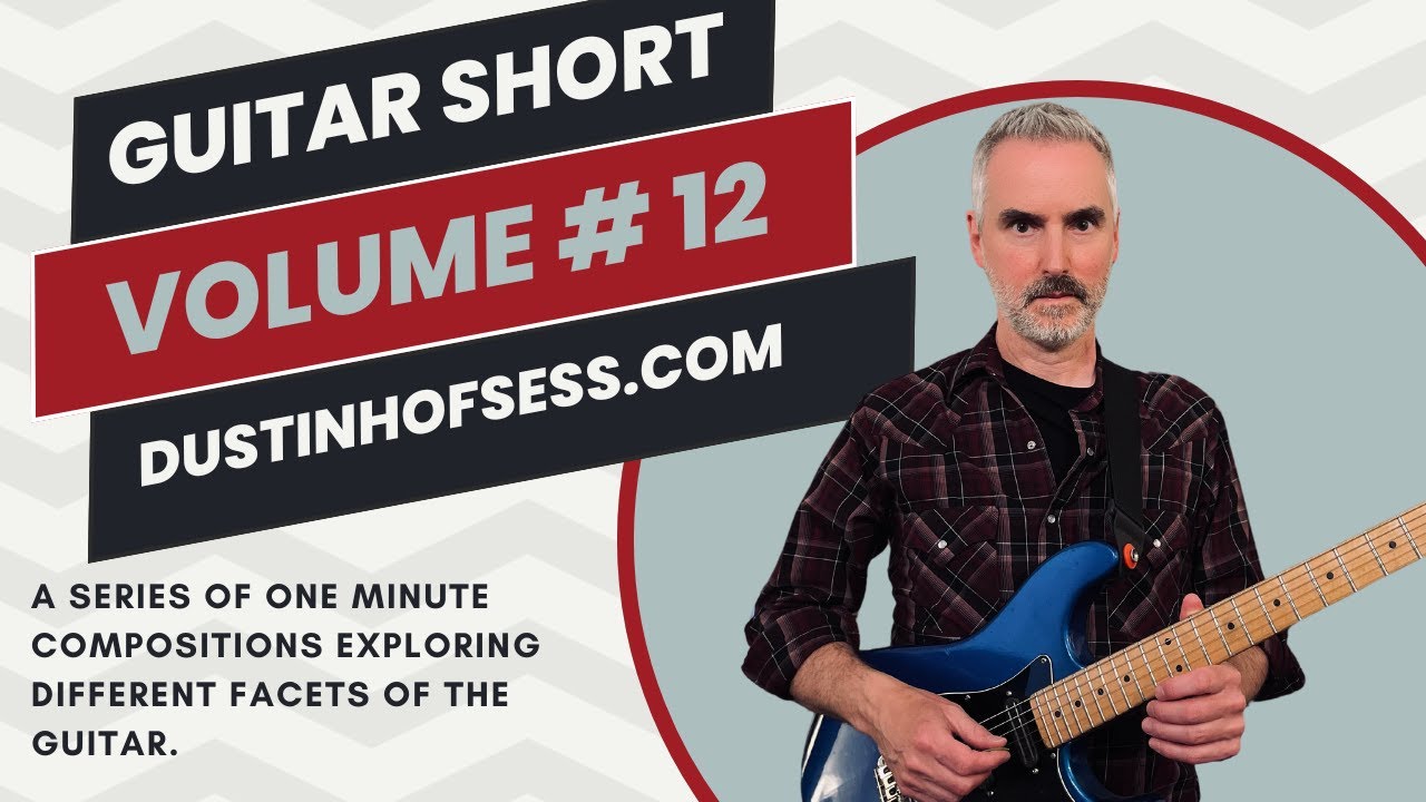 Guitar Short - Volume 12 -- Percussion Madness ∆∆∆∆ by Dustin Hofsess ...