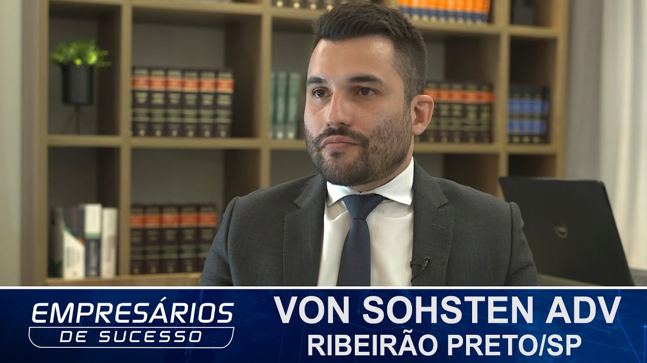 Escritório de advocacia Von Sohsten Advogados, Ribeirão Preto/SP - YouTube