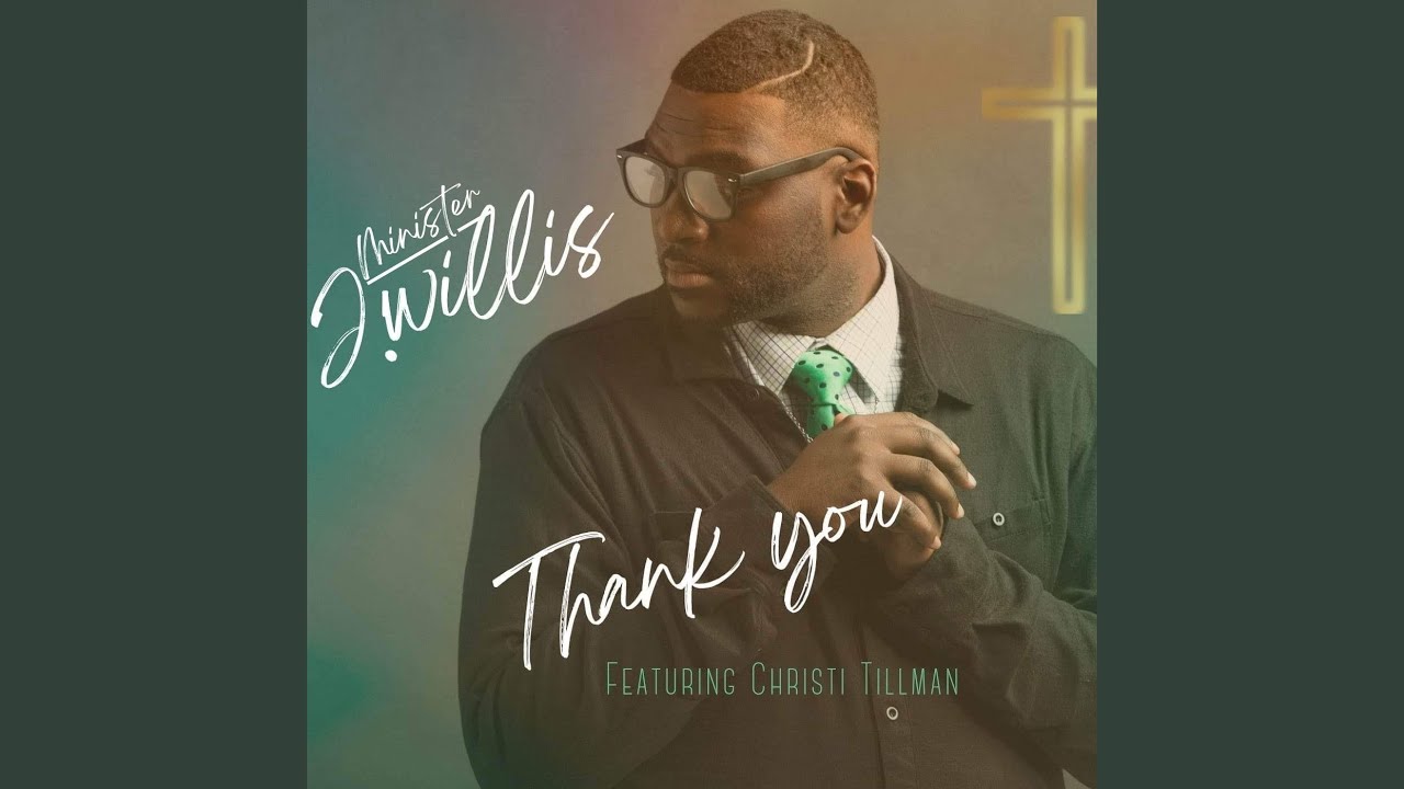 Thank You (feat. Christi Tillman) - YouTube
