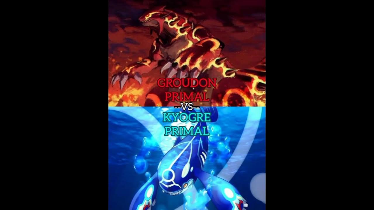 (PRIMAL) GROUDON VS (PRIMAL) PYOGRE - YouTube