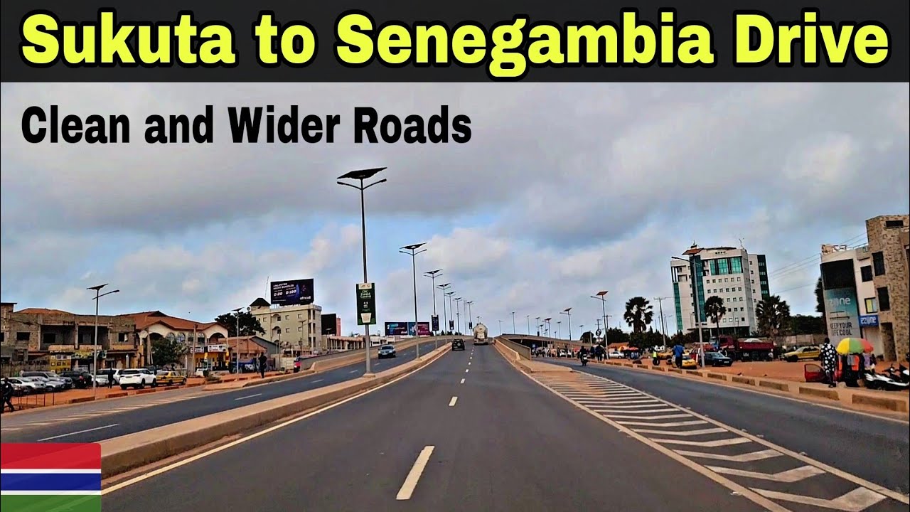 Gambia OIC Road Update Sukuta to Senegambia via Brusubi Flyover ...