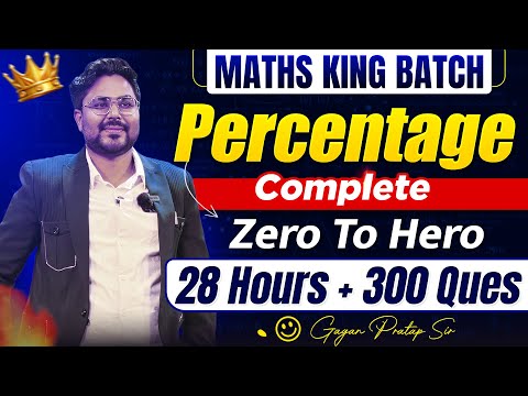 Complete Percentage प्रतिशत ✅ : Zero to Hero | Maths King Batch By Gagan Pratap Sir #ssc #maths
