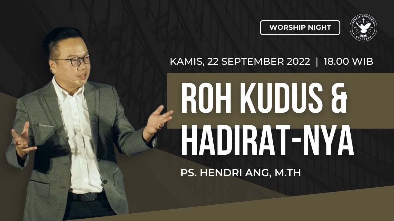 Worship Night | Jemaat Online Gereja BEST | Ps. Hendri Ang | Roh Kudus ...