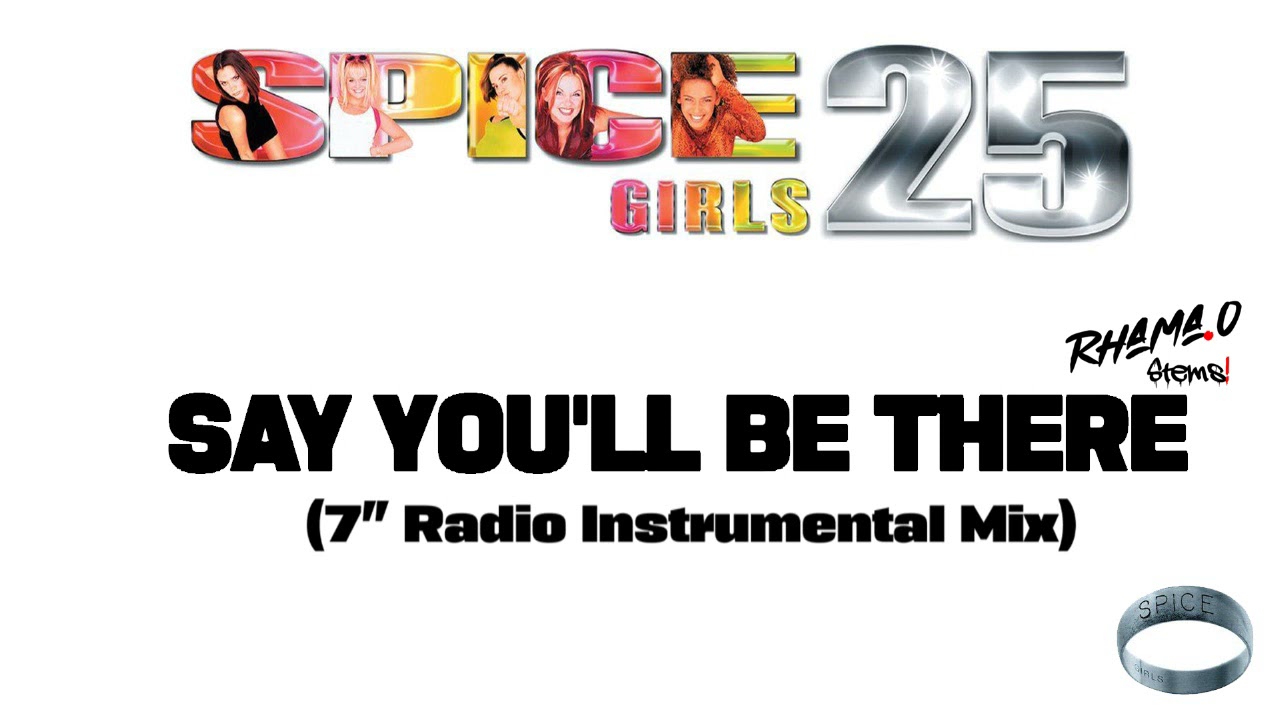 Spice Girls Say Youll Be There 7” Radio Mix Instrumental Youtube