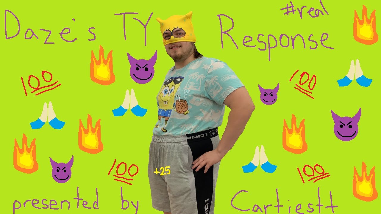 Daze's TY Response - Spunchbob - YouTube