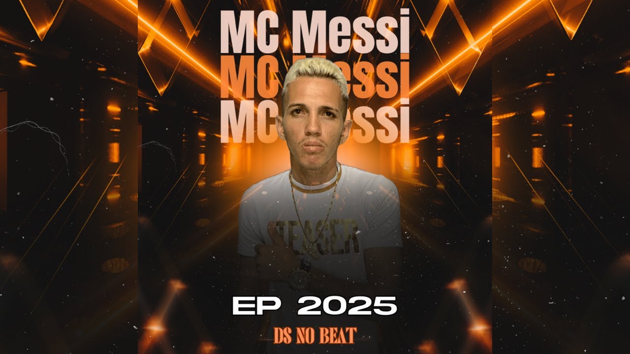Mc Messi - EP 2025 - DS no Beat - YouTube