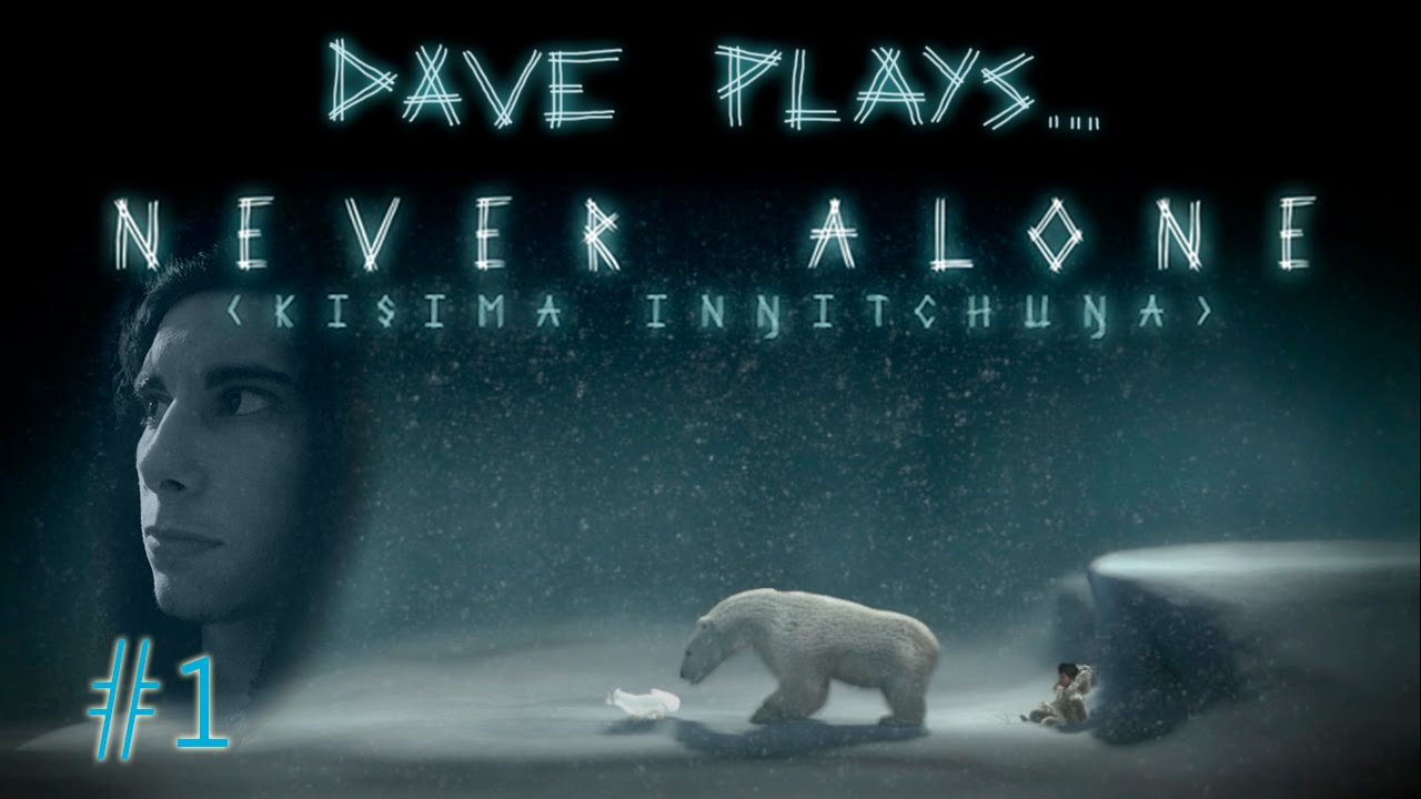 SO CUTE! | Dave Plays... Never Alone (Ep.1) - YouTube