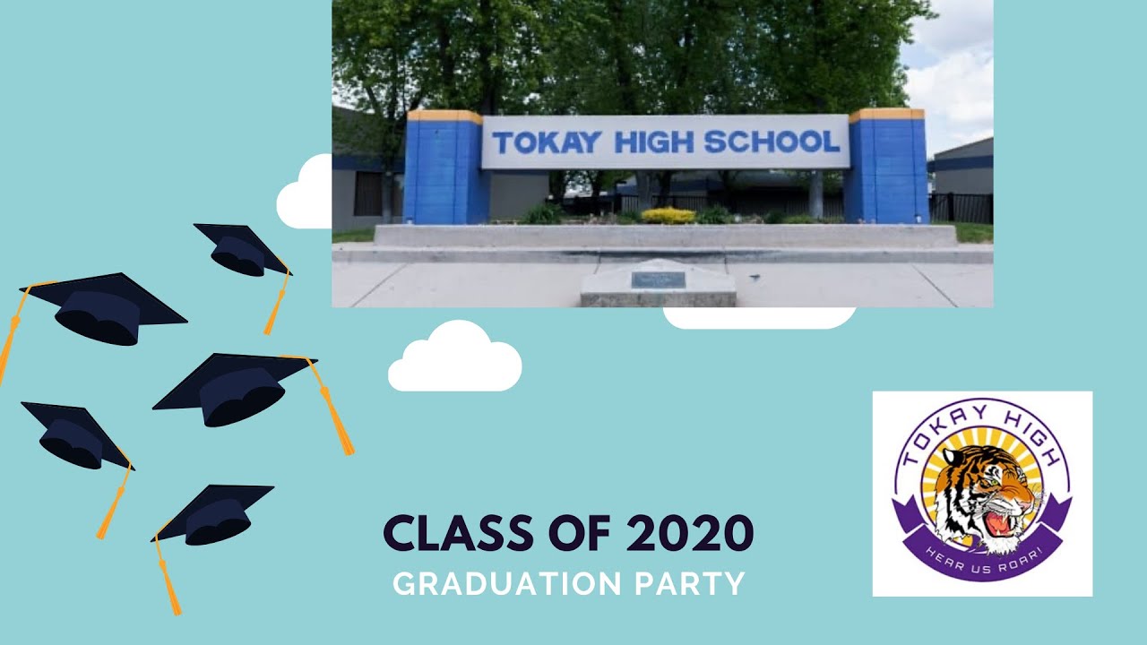 Tokay high school | Dear Class Of 2020 - YouTube