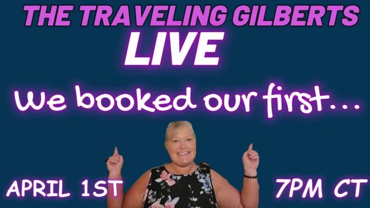 THE TRAVELING GILBERTS LIVE - YouTube
