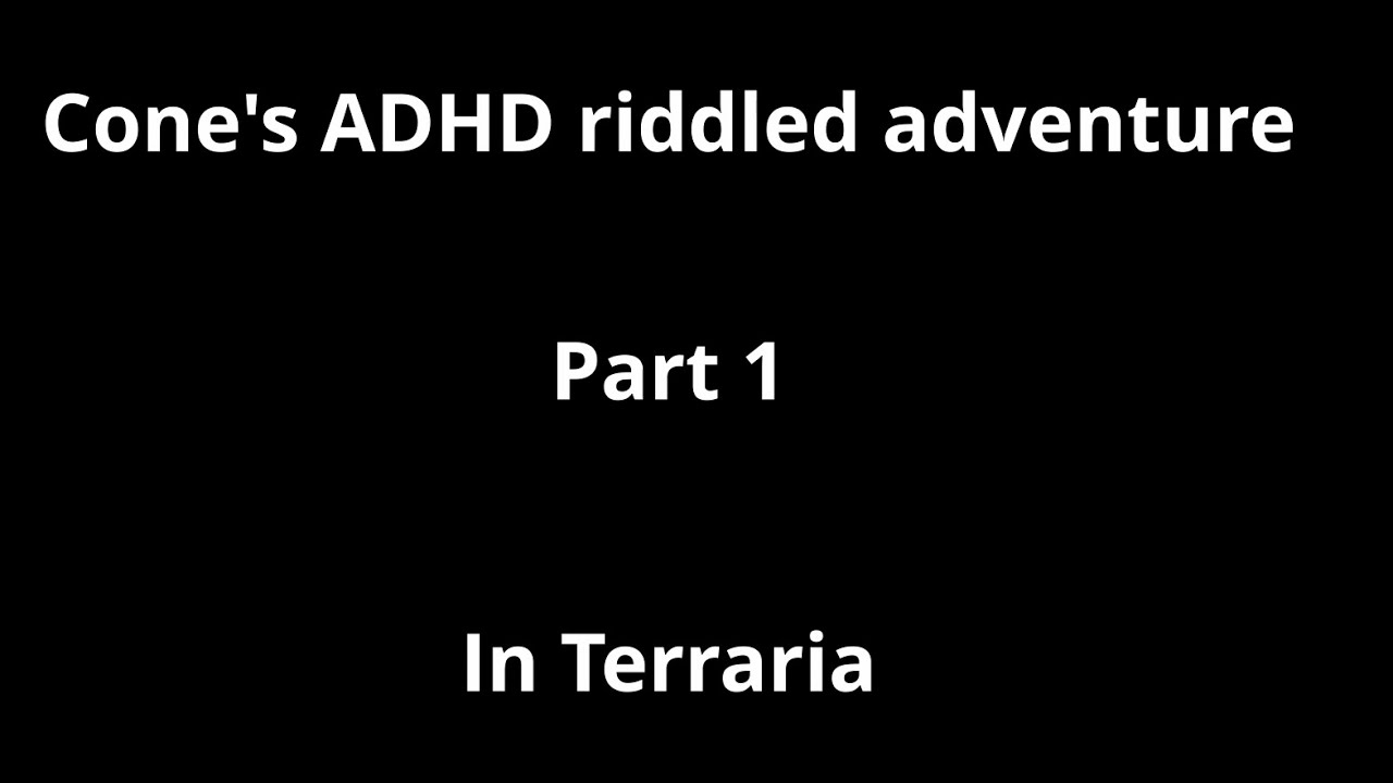 ADHD adventure Pt. 1 - YouTube