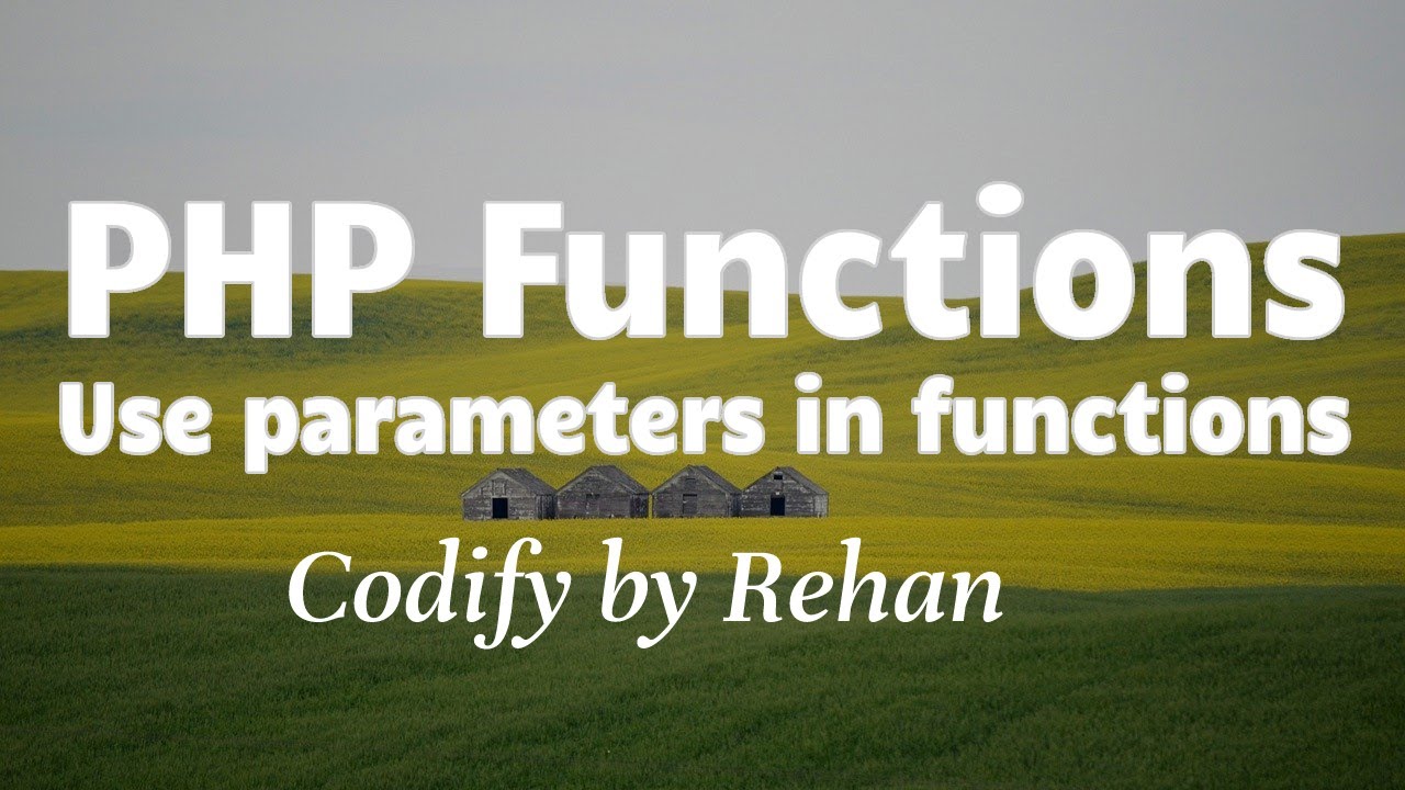 What Is Php Functions And How To Use Parameters In Functions In Php 2493