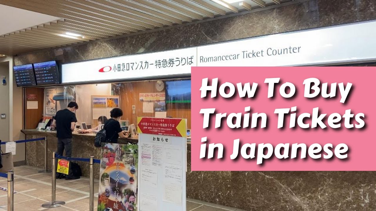 How To Buy Train Tickets In Japanese | Real Japanese Conversation - YouTube