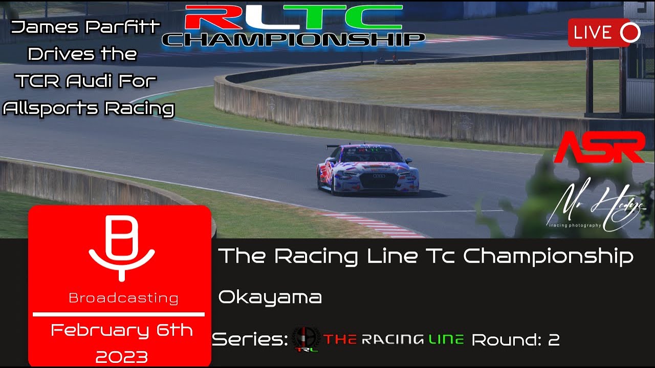 RLTC Round 2 Live From Okayama with James Driving the Audi TCR For ...