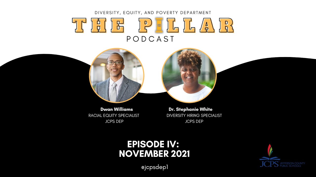 The Pillar Podcast: Episode IV with Dr. Stephanie White and Dwan ...