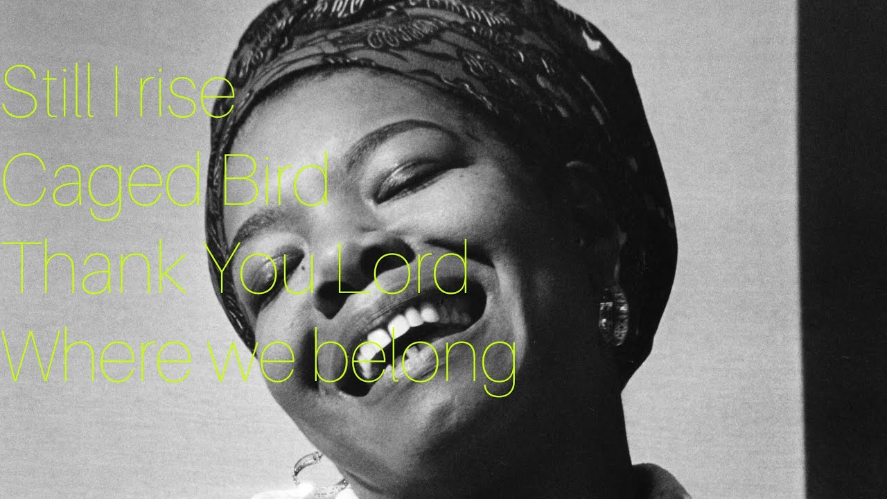 Maya Angelou Poems | Still I Rise | Caged Bird - YouTube
