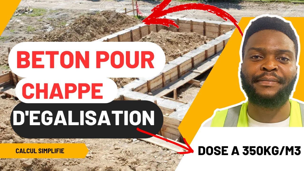 Comment calculer la quantité des matériaux pour un béton de chappe d'égalisation dosé à 350kg ...