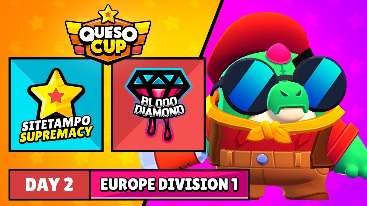SITETAMPO SUPREMACY VS BLOOD DIAMOND | DÍA 2 EU1 | BRAWLYWOOD QUESO CUP ...