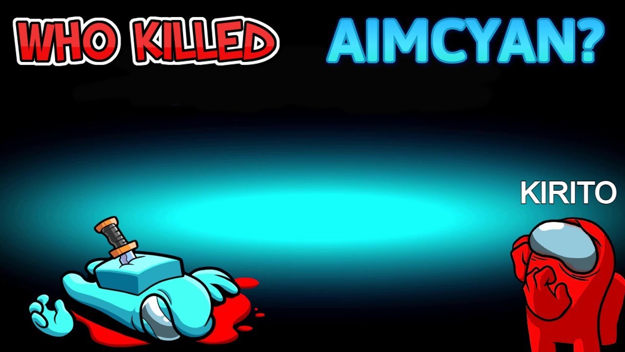 Among Us - Bad Timing / Perfect Timing Compilation ( Who Killed AimCyaN ) Prt 2 - YouTube