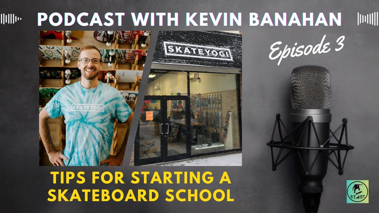 How Kevin Banahan Went from Teaching One Skateboard Class to Owning Two ...
