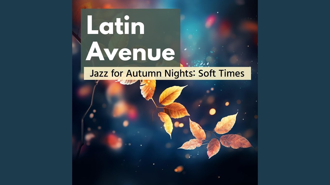 Jazz Serenade for Autumn Nights - YouTube