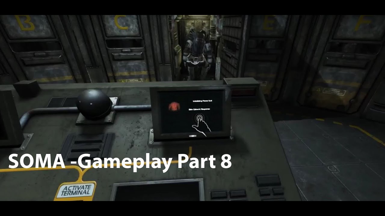 SOMA -Gameplay Part 8 - YouTube