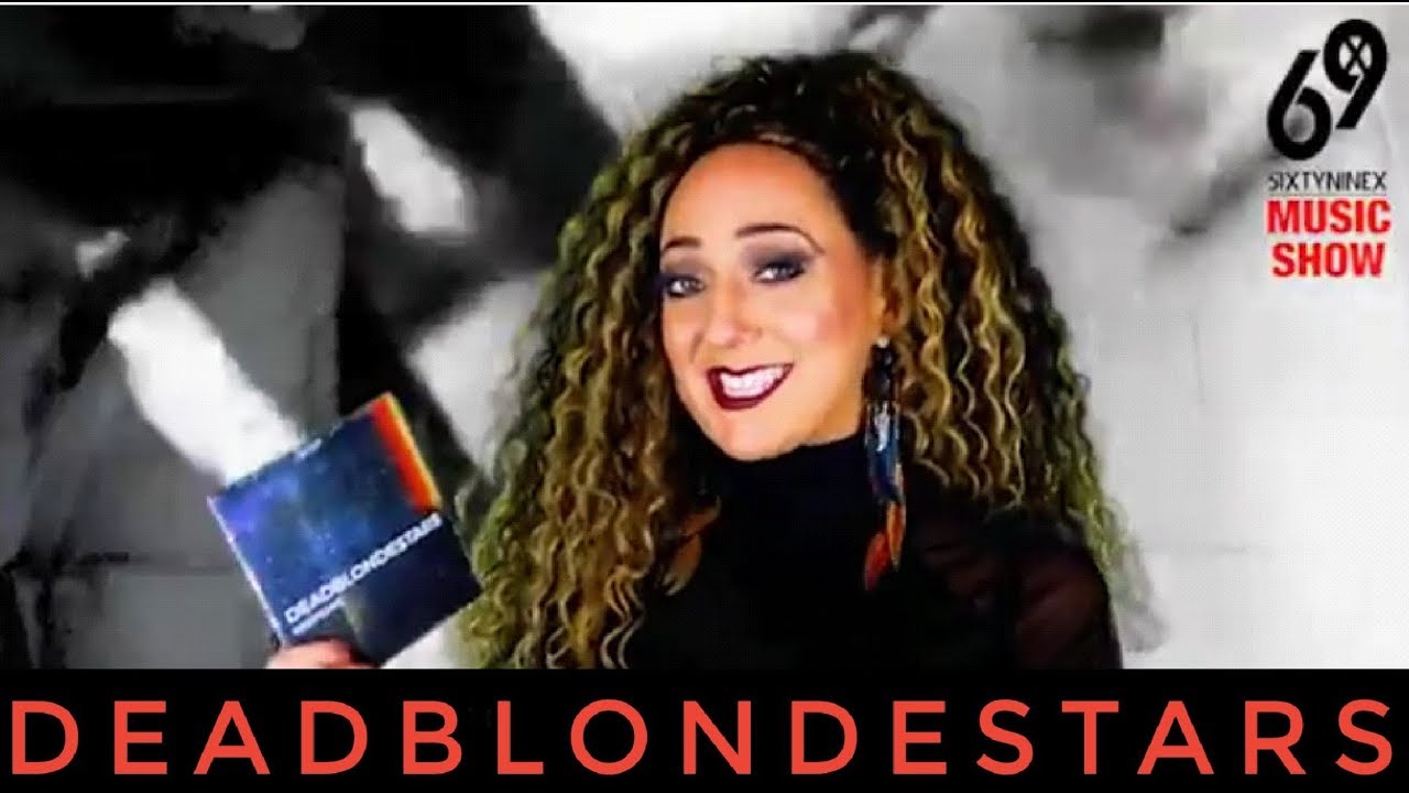 69X MUSIC SHOW No.2 - DEADBLONDESTARS - YouTube