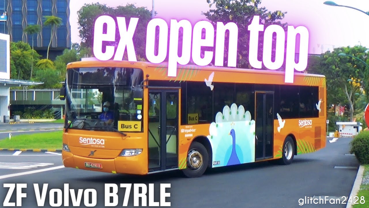 [Sentosa] (Retired) RU4290D on Sentosa Bus C - Ex Open Top Volvo B7RLE ...
