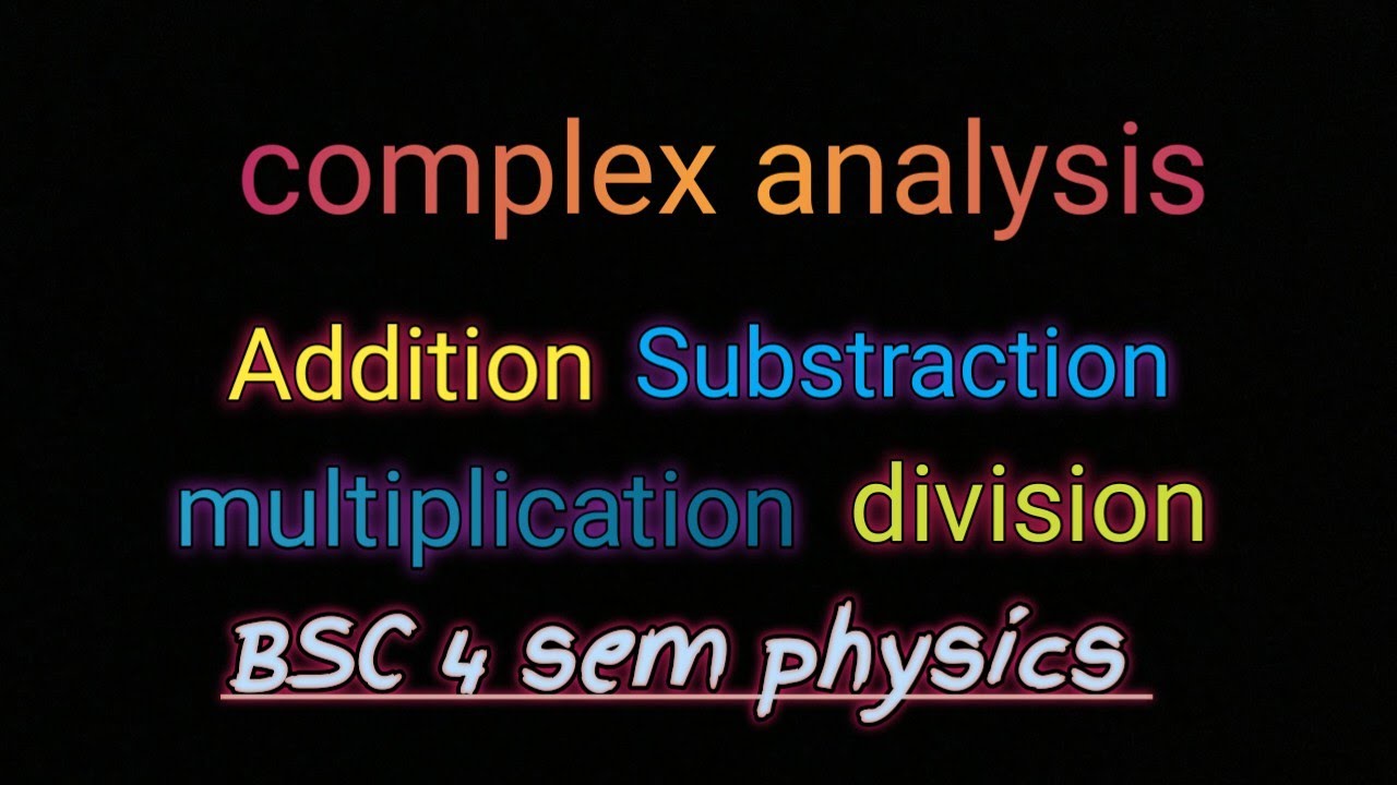 Addition, subtraction, multiplication, division of complex Number - YouTube