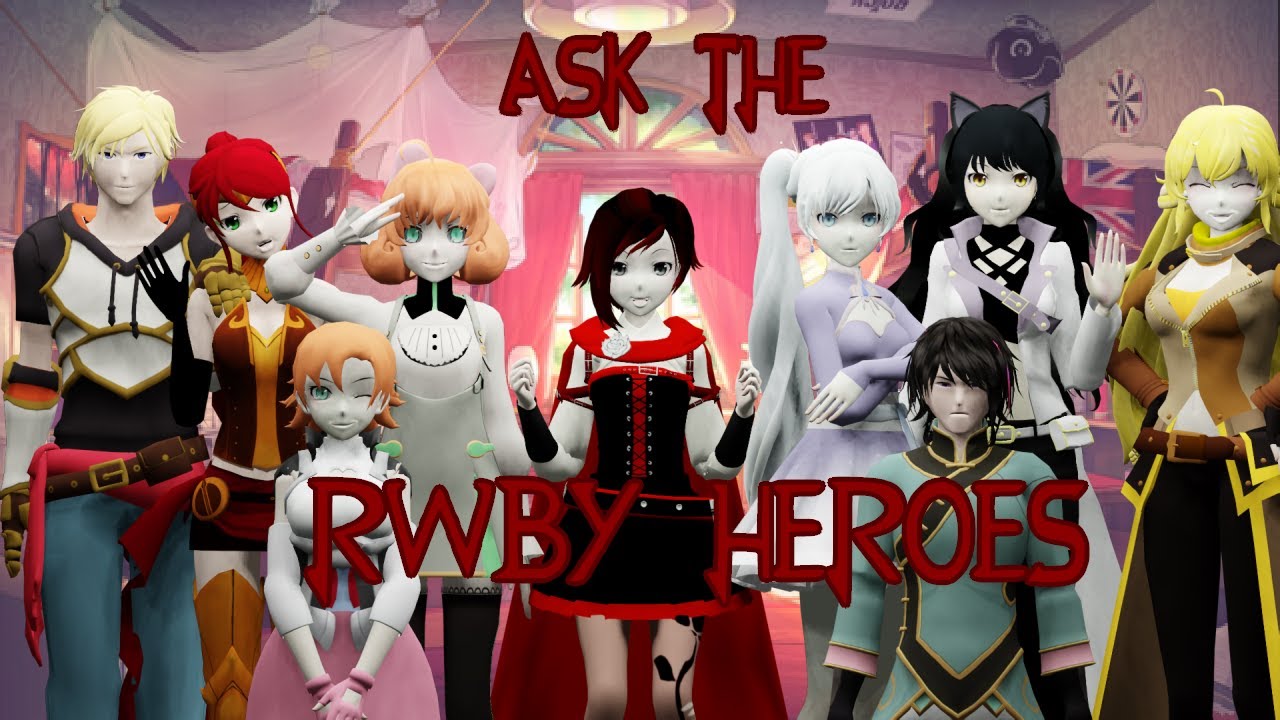 Ask the RWBY Heroes ANNOUNCEMENT - YouTube