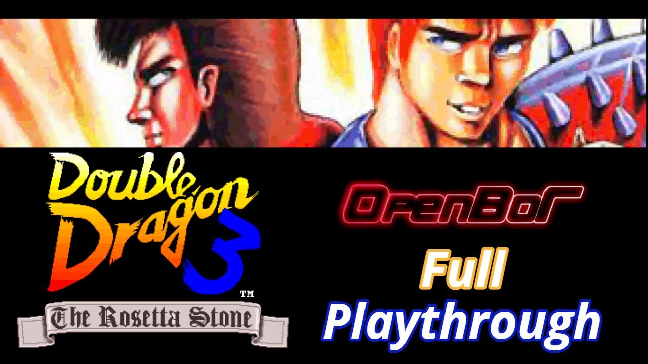 Double Dragon 3: The Rosetta Stone (OpenBOR) | Full Playthrough - YouTube