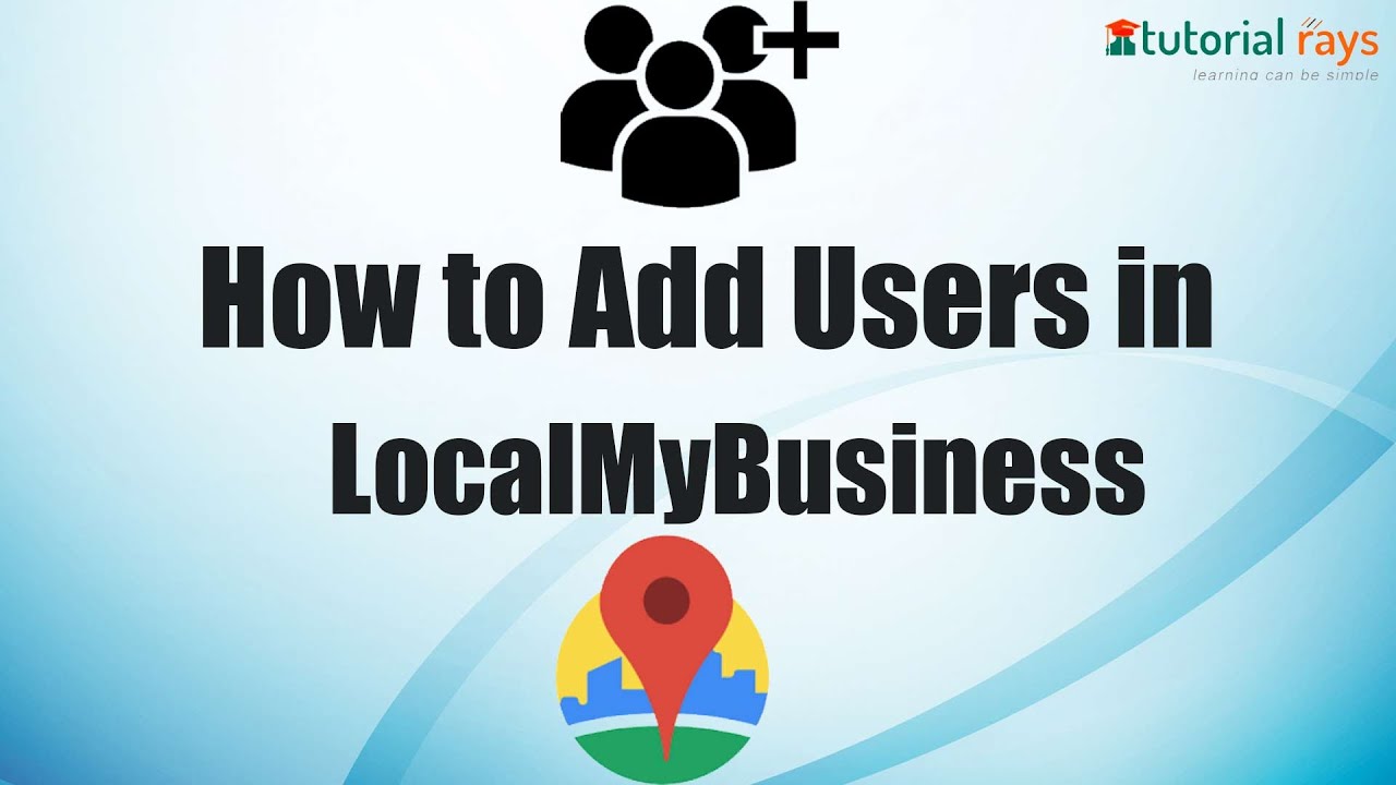 1 Add new user Local My businesss | Digital Marketing | How to add New ...