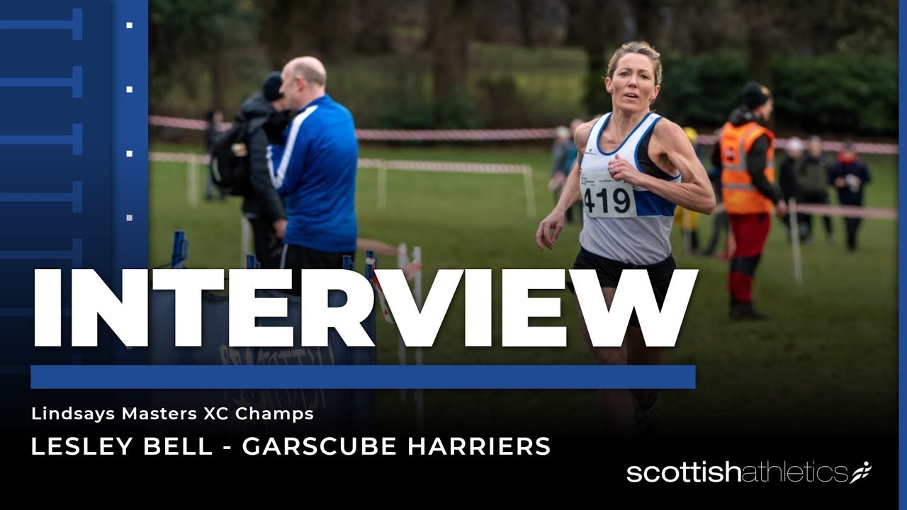 INTERVIEW | Lesley Bell - Garscube Harriers - Lindsays Masters XC ...