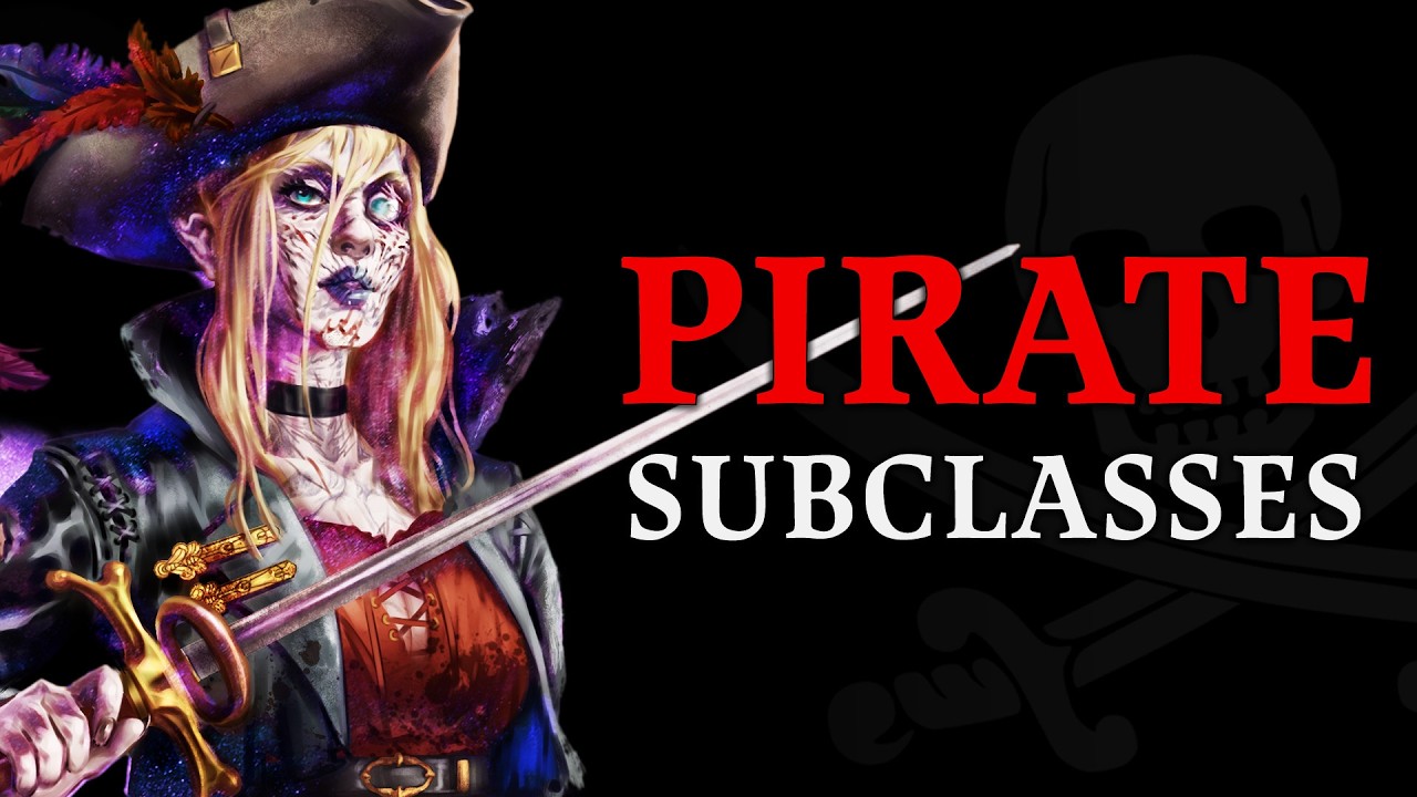 Bringing Pirate Subclasses BACK to D&D 2024! | Aetherial Expanse | DnD ...
