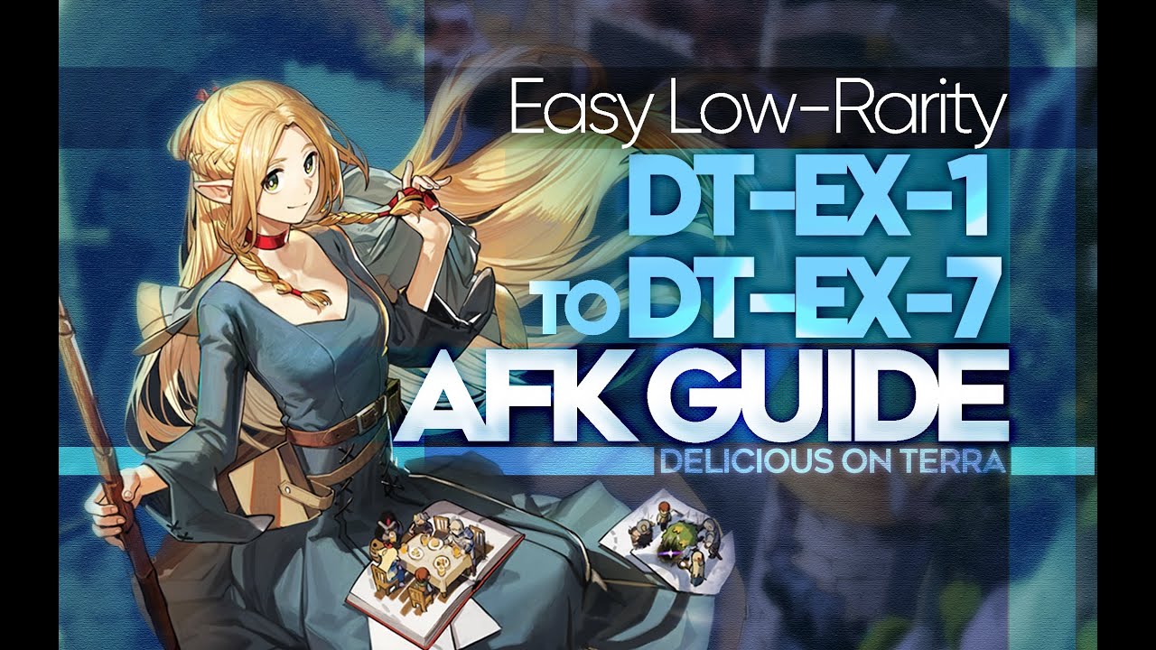 【Delicious on Terra】DT-EX-1 to DT-EX-7 CM One 6-Star | Easy Low End AFK ...