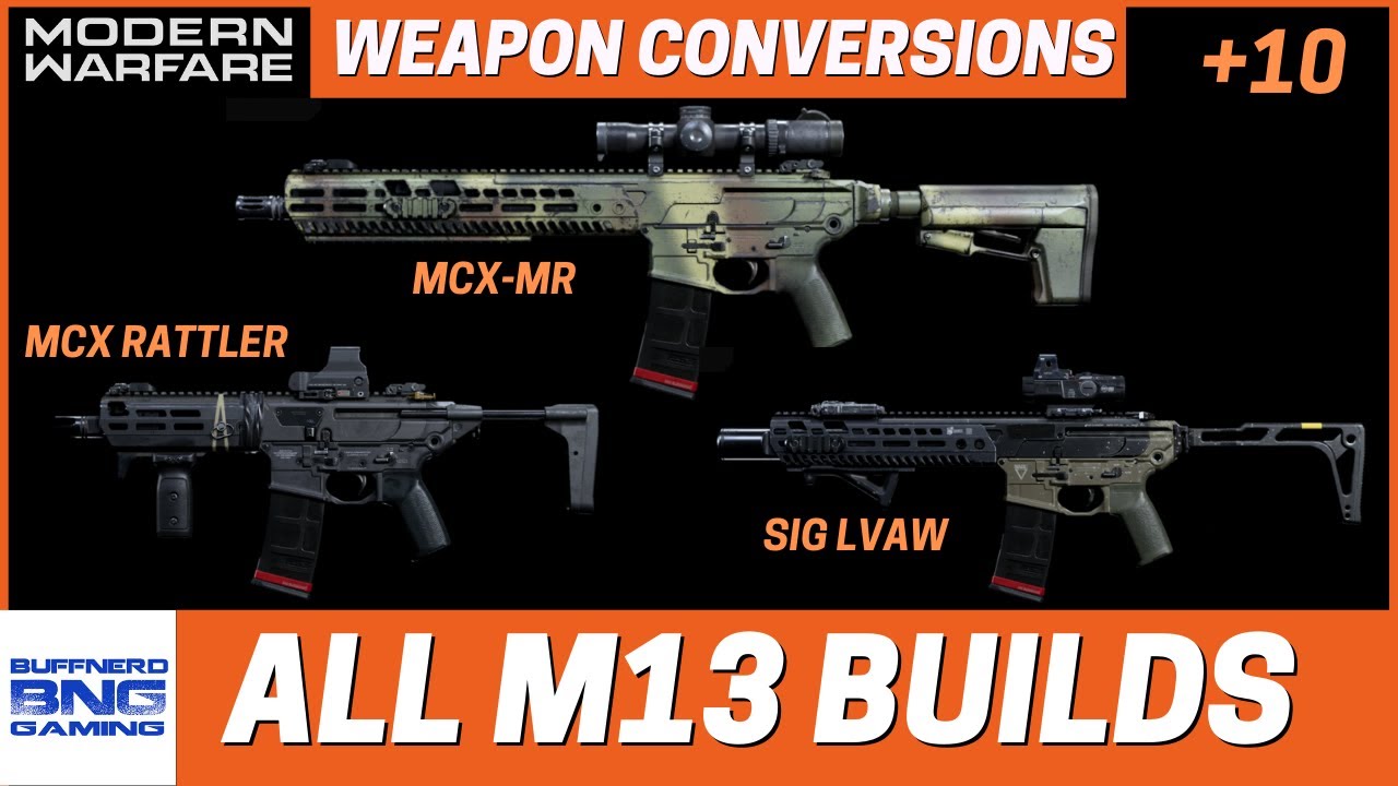 All M13 Weapon Conversions - Call Of Duty Modern Warfare - YouTube