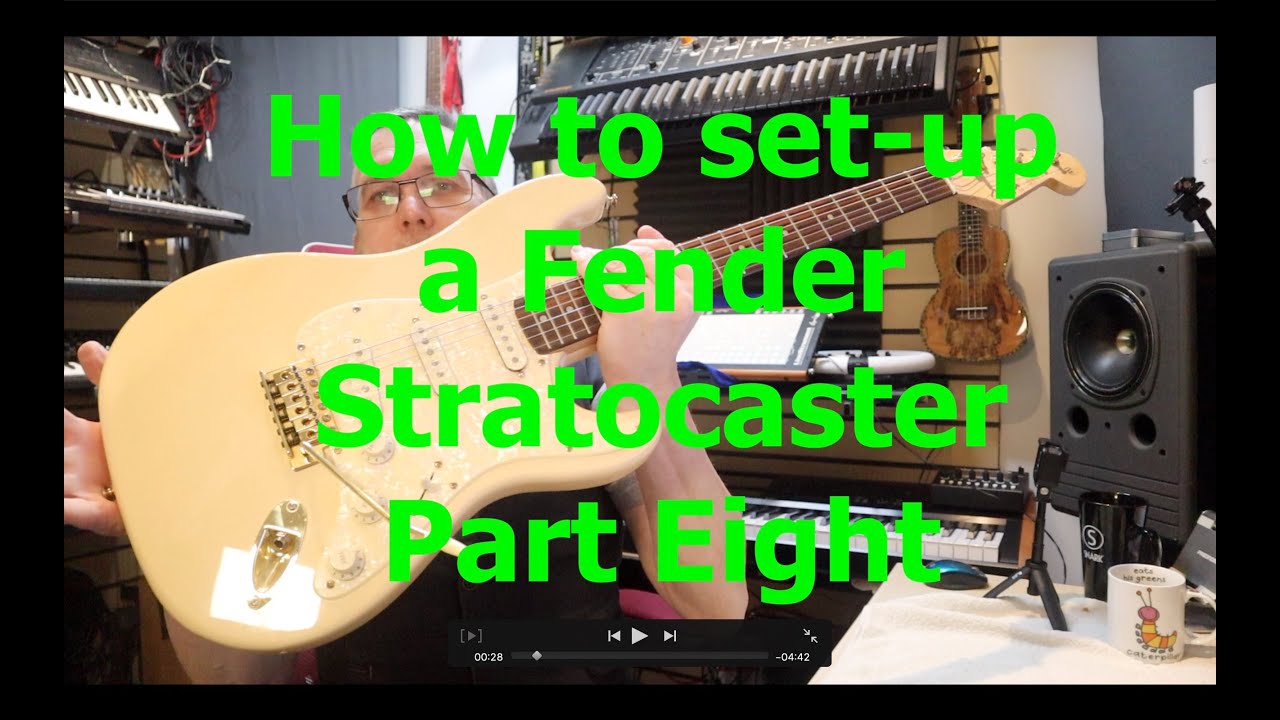 How to set up a Fender Stratocaster Guitar Part 8 (Final Intonation ...
