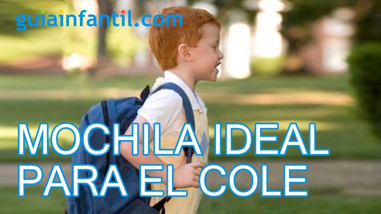 La mochila ideal para los niños en el colegio - YouTube