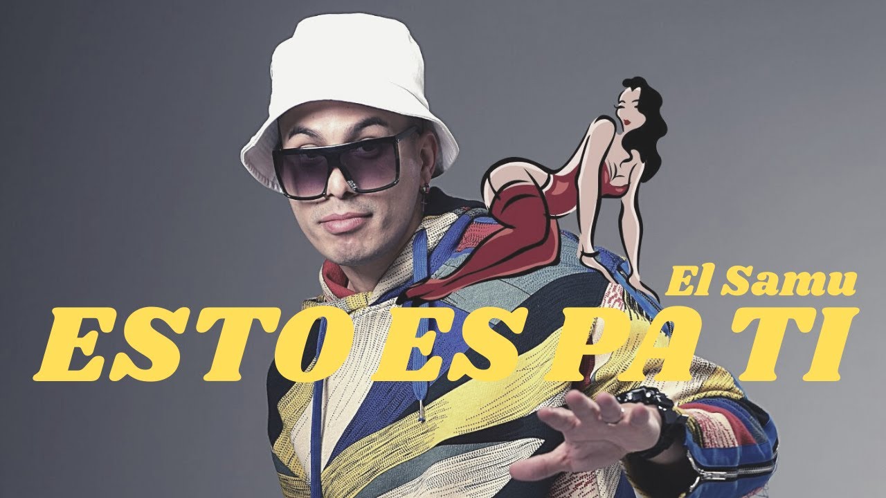 El Samu — Esto Es Pa Ti (VIDEO LYRICS) - YouTube