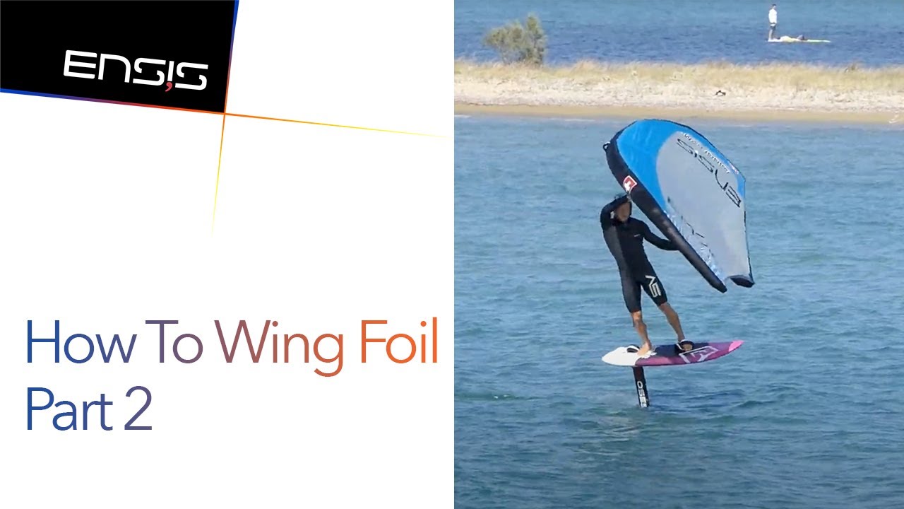 HowTo Wing Foil Part 2 - YouTube