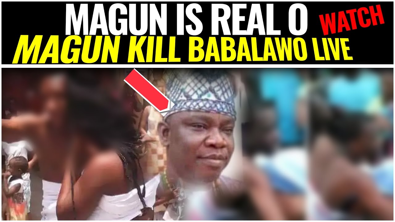 Breaking:Magun is Real,Watch how Magun Kil Babalawo - YouTube