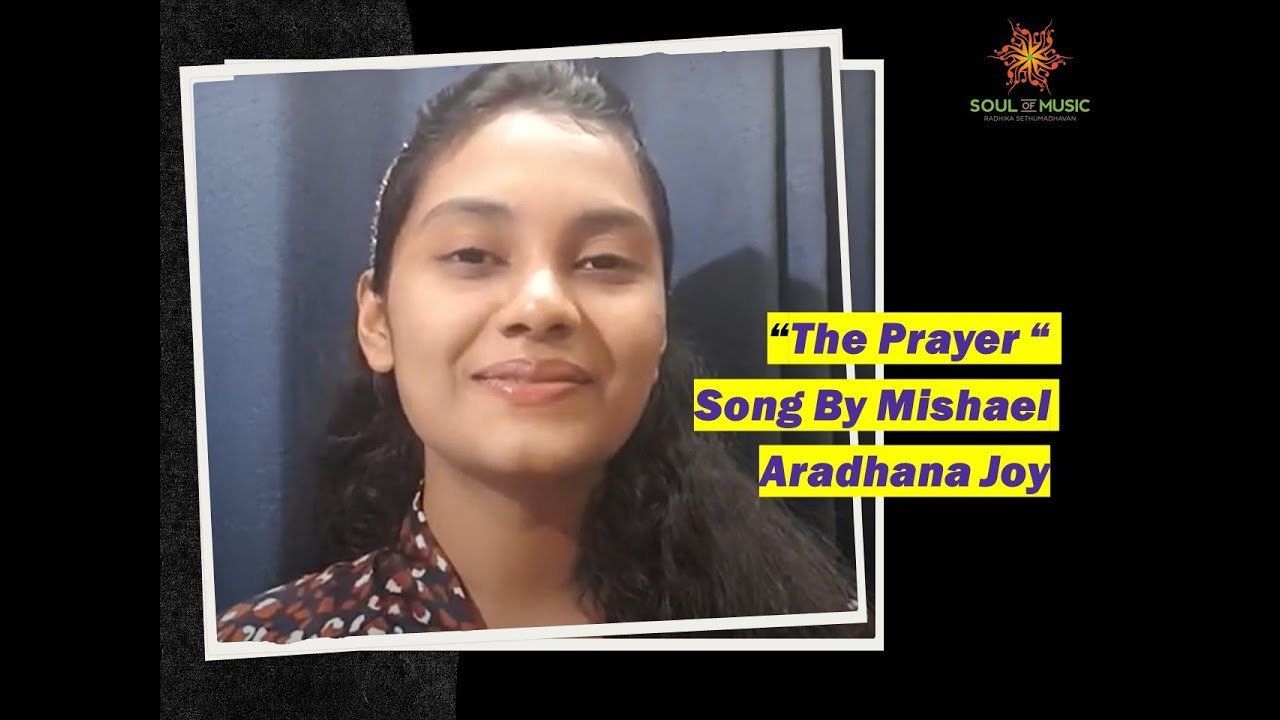 Soul Of Music| "The Prayer" song by our student Mishael| Western Music ...