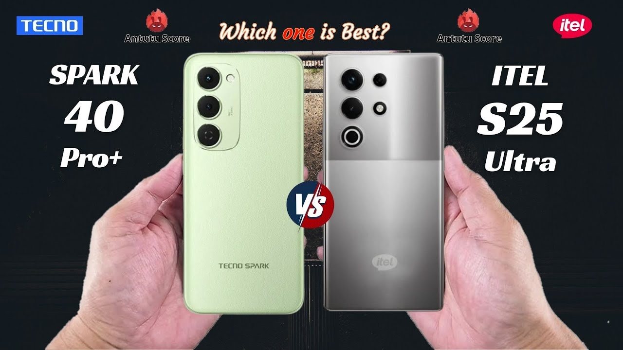 Tecno Spark 40 Pro Plus vs Itel S25 Ultra ll 🔥 ll Full Details ll Which ...